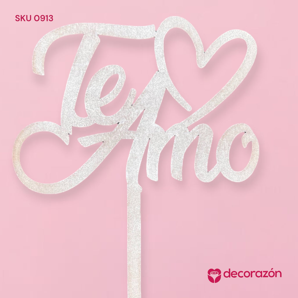 Topper Te Amo – Florería Decorazon